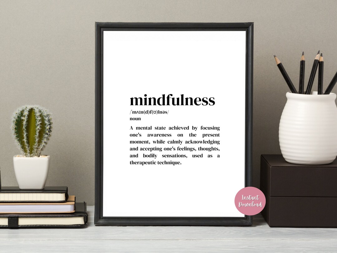 Printable Wall Art , Mindfulness Poster, Printable Wall Defenition Home ...