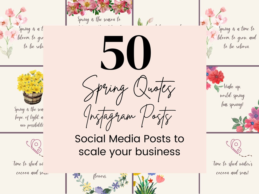 50 Spring Quotes, Hello Spring Social Media Posts, Instagram Engagement ...