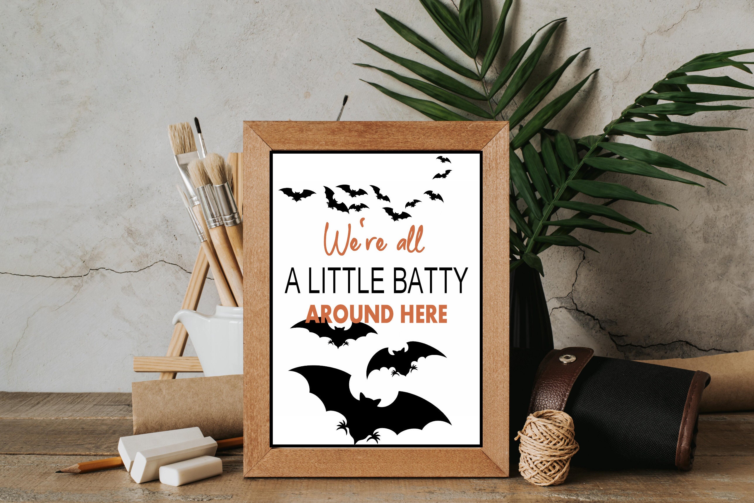 Crazy Bat Halloween Printable Decor-we're All A Little Batty-crazy ...