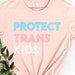 Protect Trans Kids Shirt | Trans Kids Shirt, LGBTI+ Shirt, LGBTI+ ...