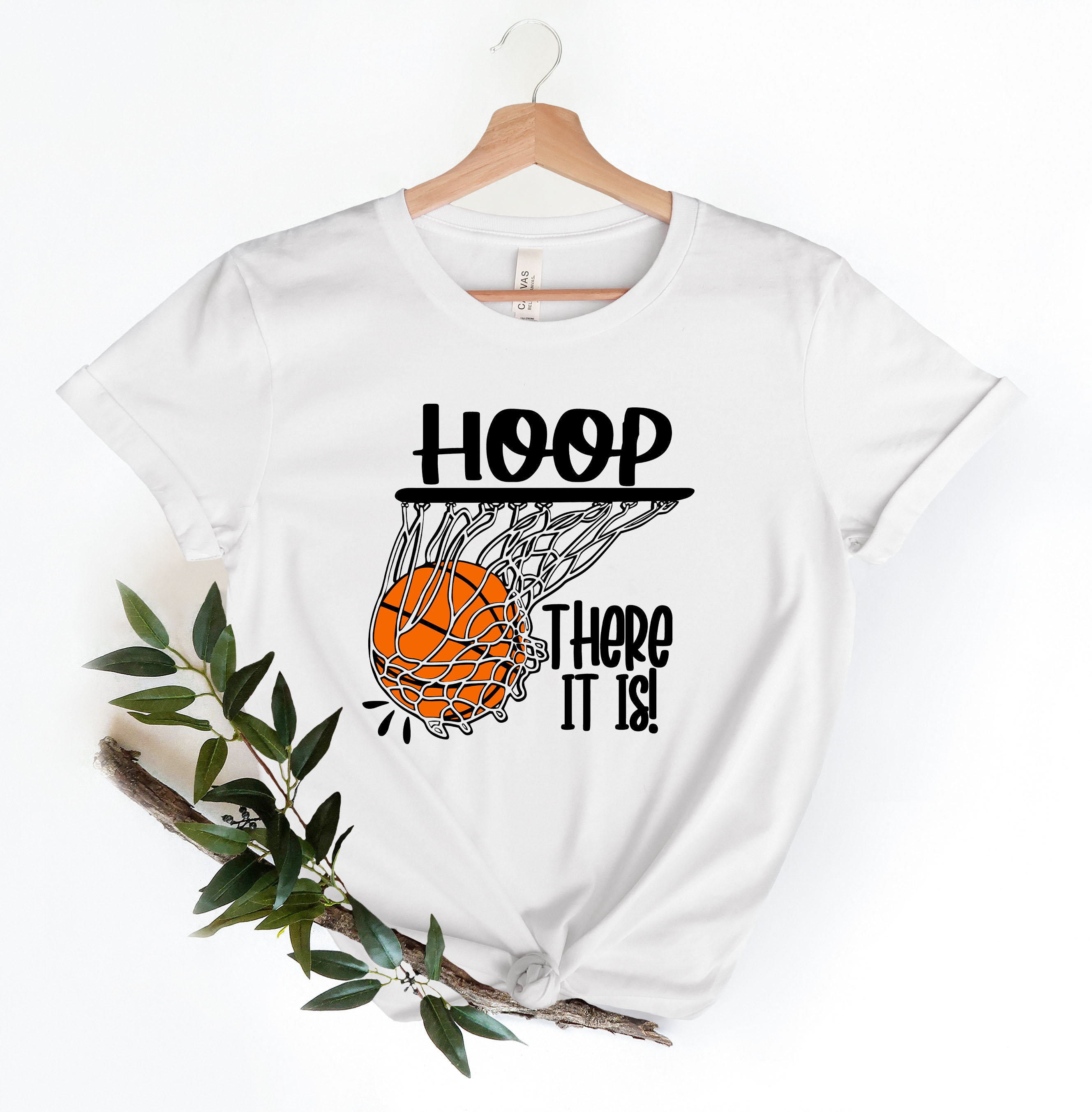 Hoop There It is Basketball Shirtbasketball Fan Shirt - Etsy