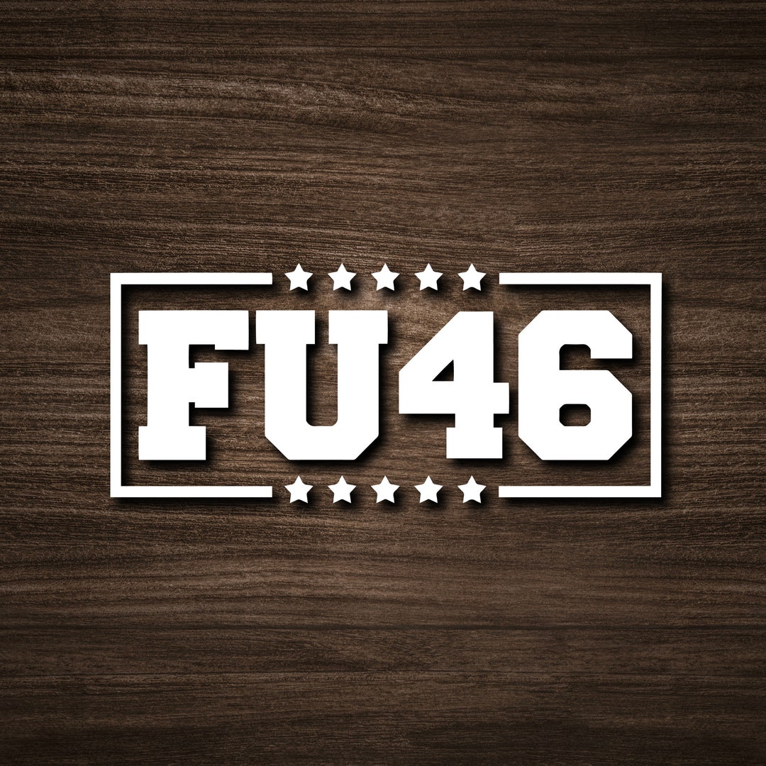 FU46 FJB LGB Fuck Joe Biden Decal/sticker - Etsy