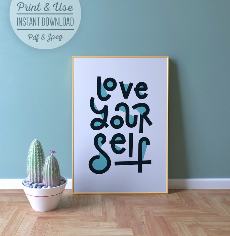 Love Yourself Digital Printable, Wall Decor, Poster, Wall Art, Instant ...