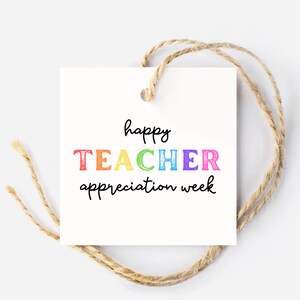 Teacher Appreciation Week. Teacher Gift. Teacher Gift Tags. Instant ...