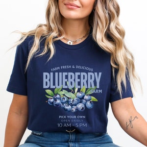 Blueberry Farm Shirt Summer Fruit Gift for Berry Lover Country Girl ...