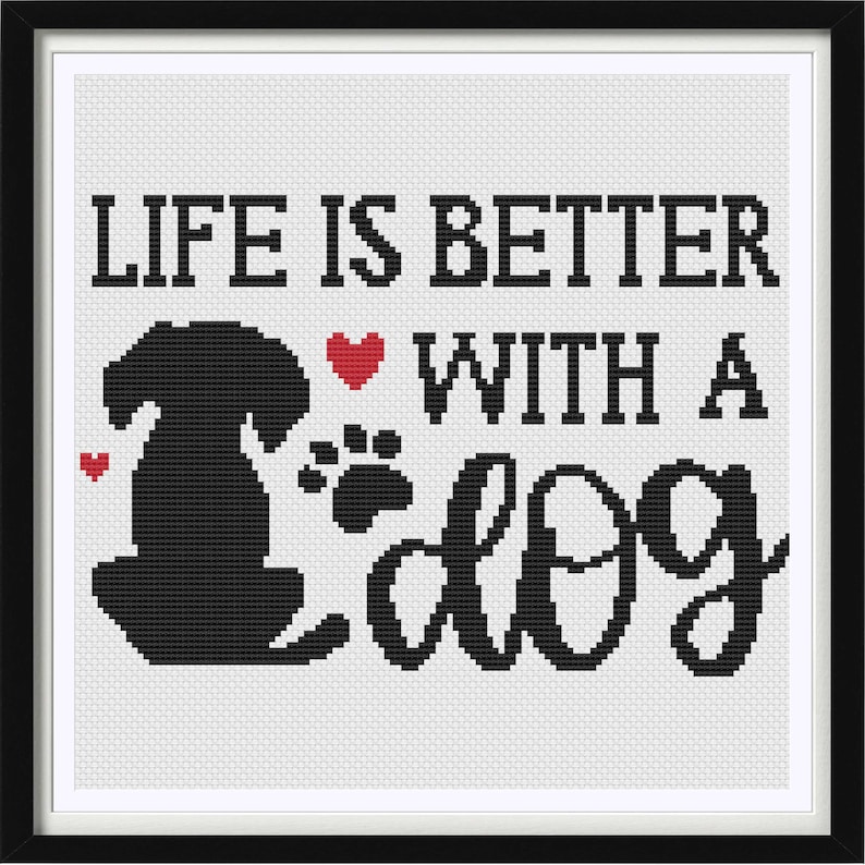 Dog Cross Stitch Pattern: Life is Better Saying (digital Pattern) - Etsy