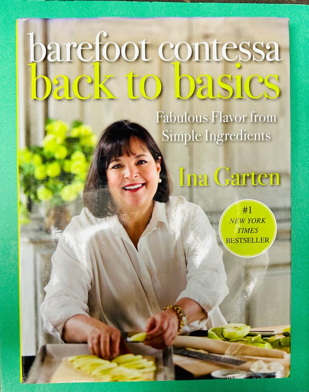 FIRST EDITION Barefoot Contessa Back to Basics, 2008 Fabulous Flavor ...