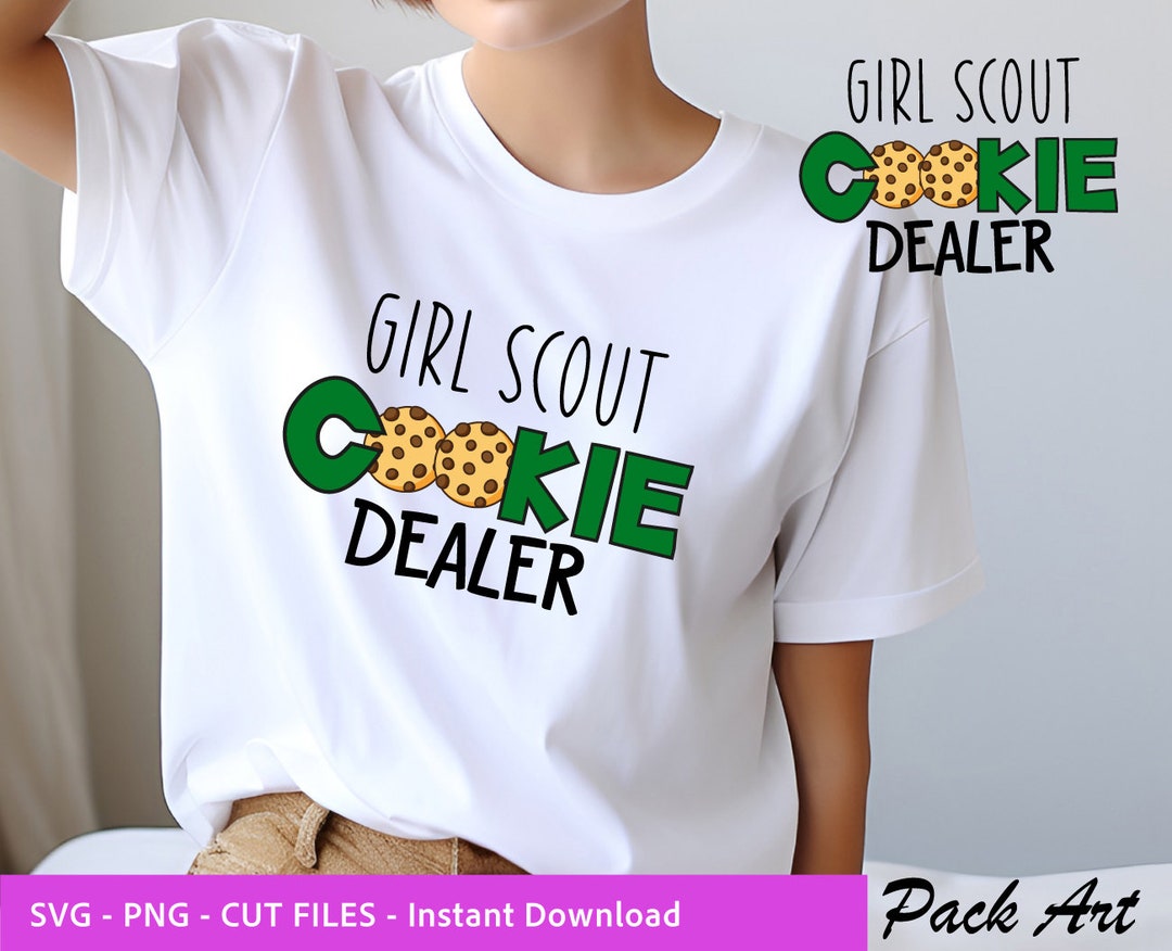 Girl Scout Cookie Dealer Svg Png Funny Text Svg Instant Download