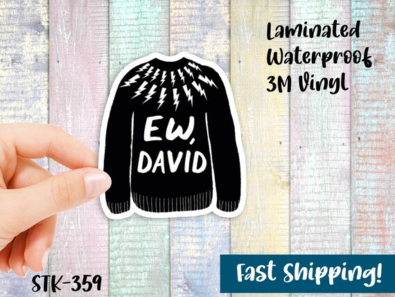 Ew David Sticker Waterproof Vinyl Stickers | Etsy