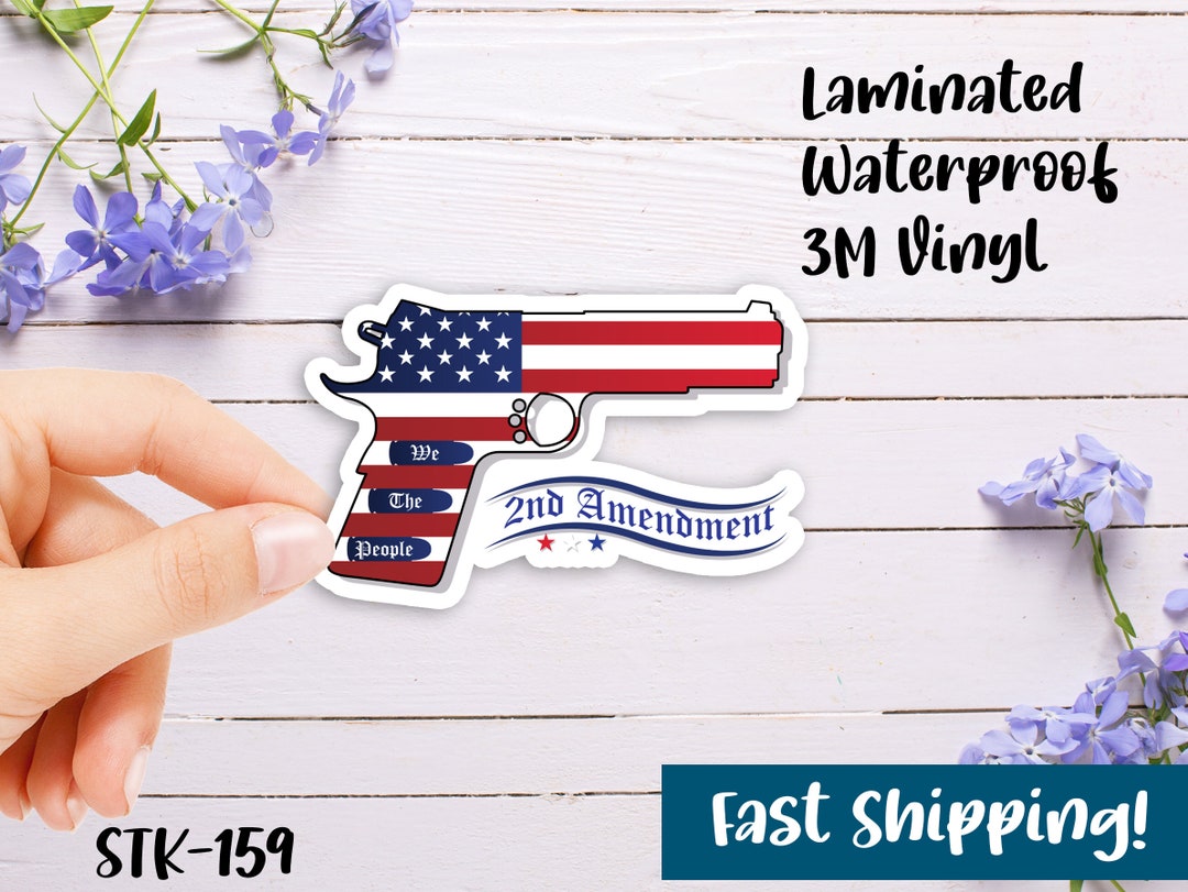2nd Amendment American Flag Gun Rights Sticker Waterproof Vinyl ...