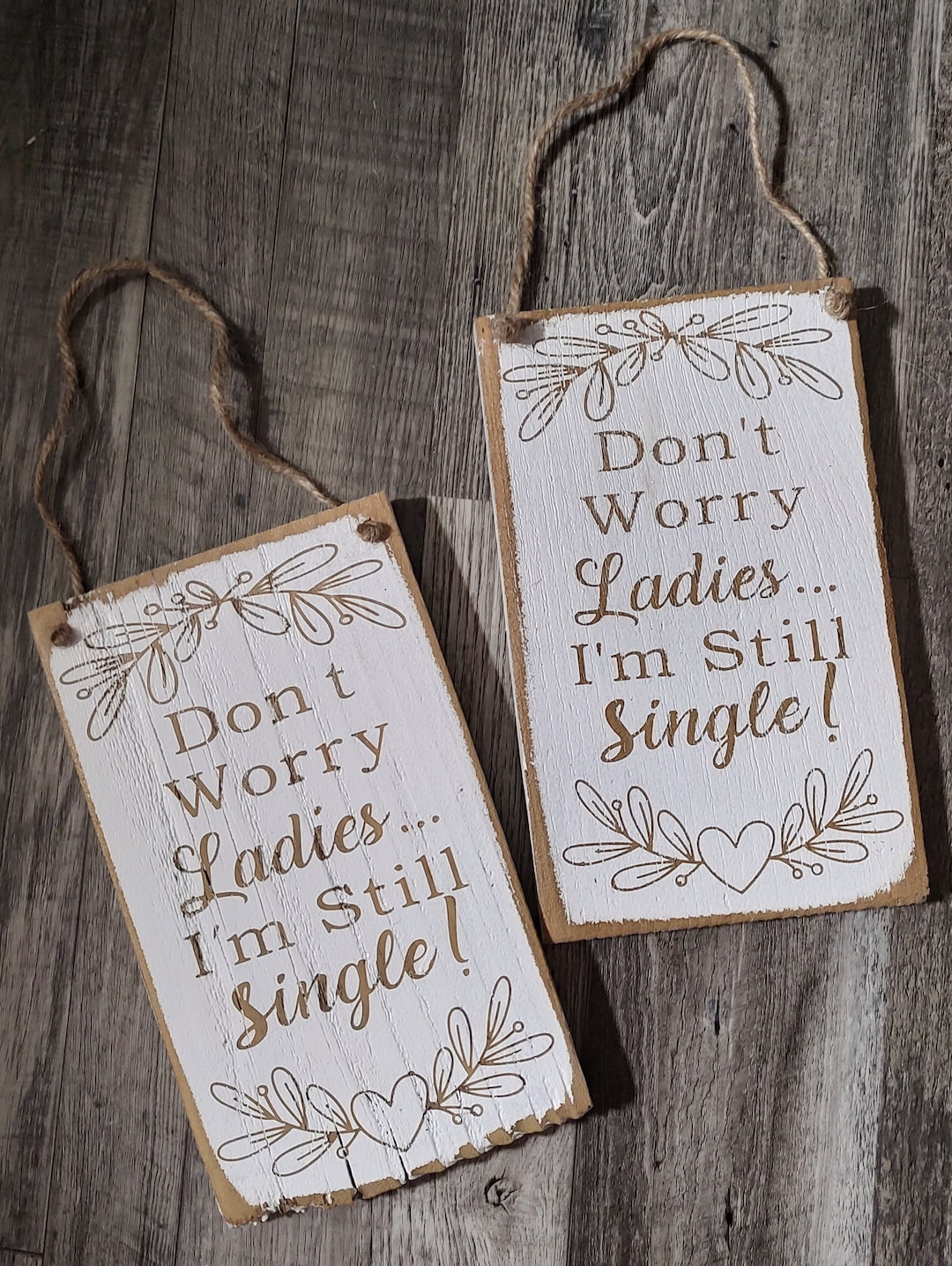 Wedding Sign/ring Bearer/ Hanging Wood Sign /"don't Worry Ladies... I'm ...