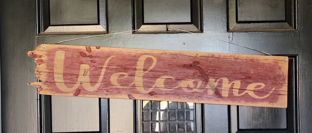 Rustic Hanging Wood Sign/welcome/ Reclaimed Wood/ House Warming ...