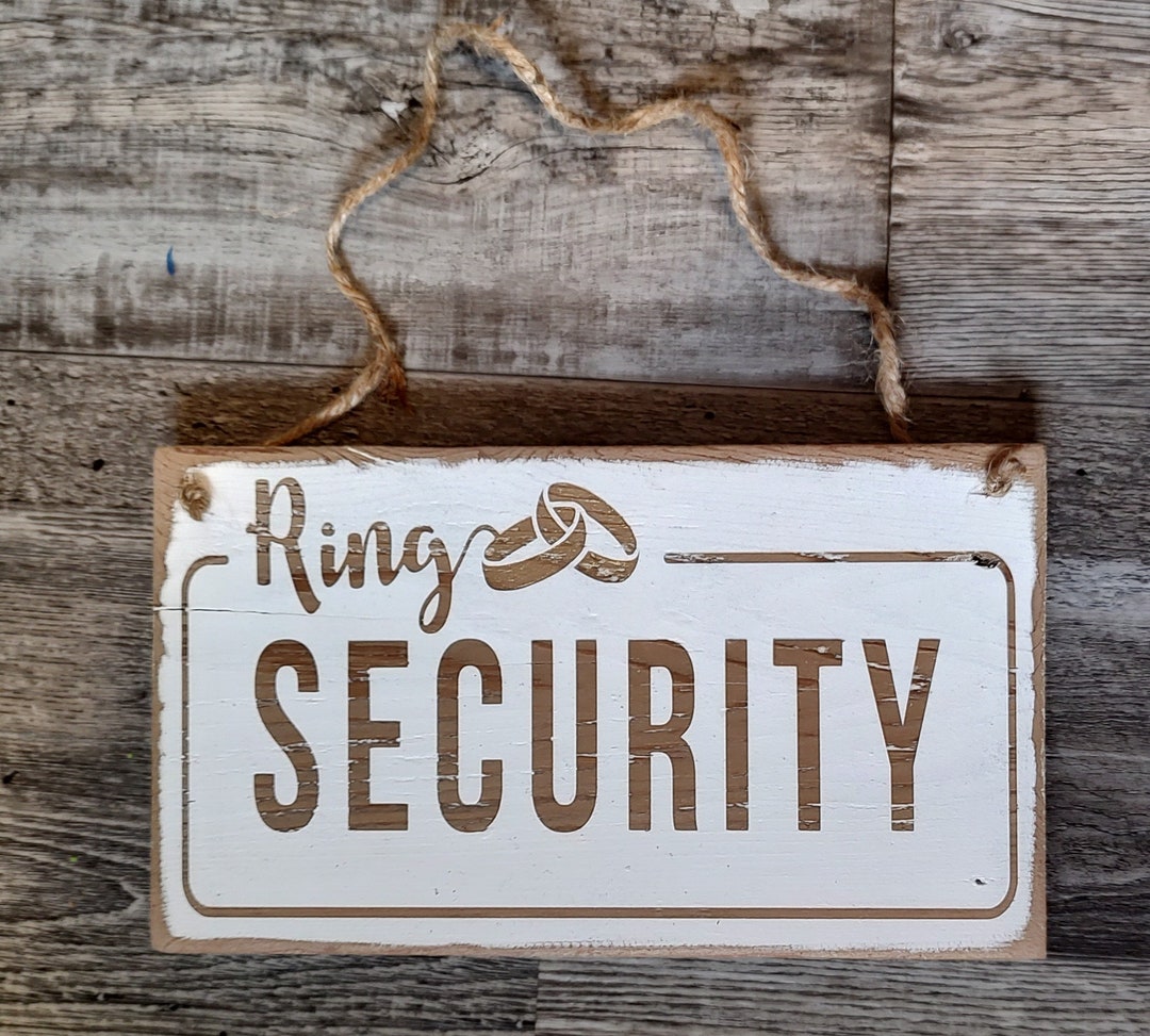 Ring Bearer/wedding Sign /"ring Security" /reclaimed Wood/rustic ...