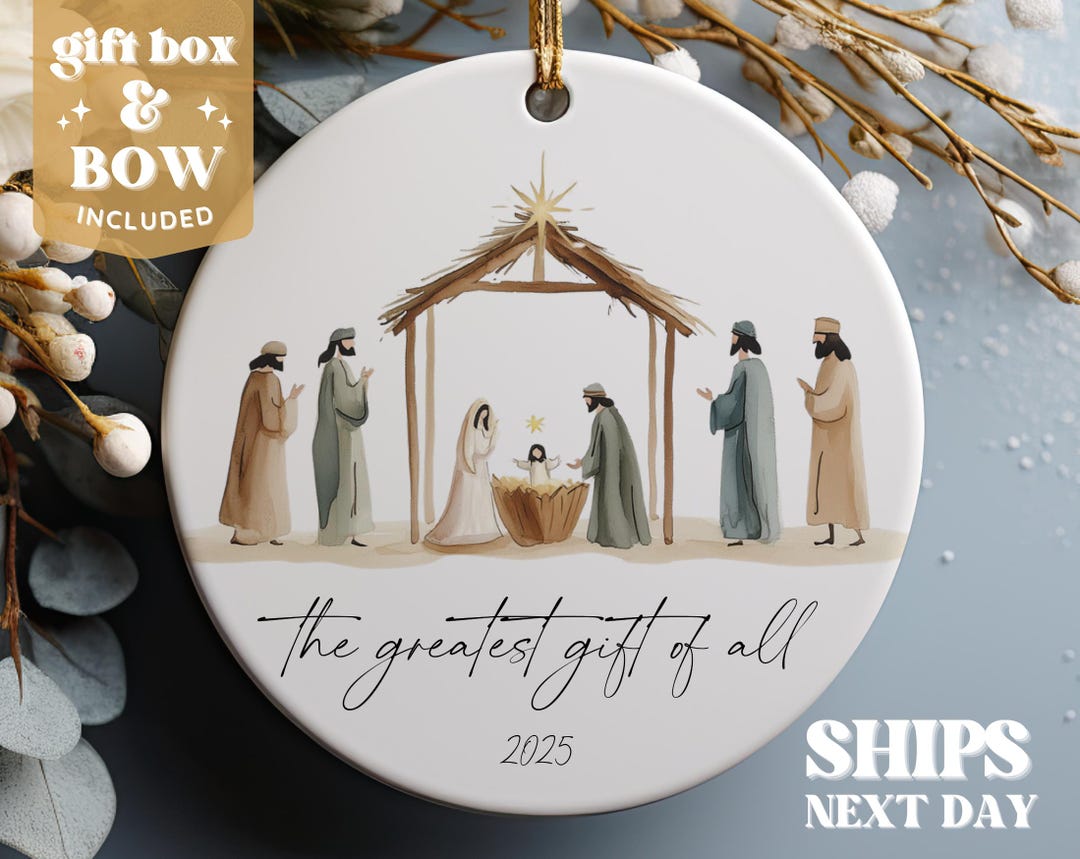 Nativity Christmas Ornament - the Greatest Gift of All Ornament ...