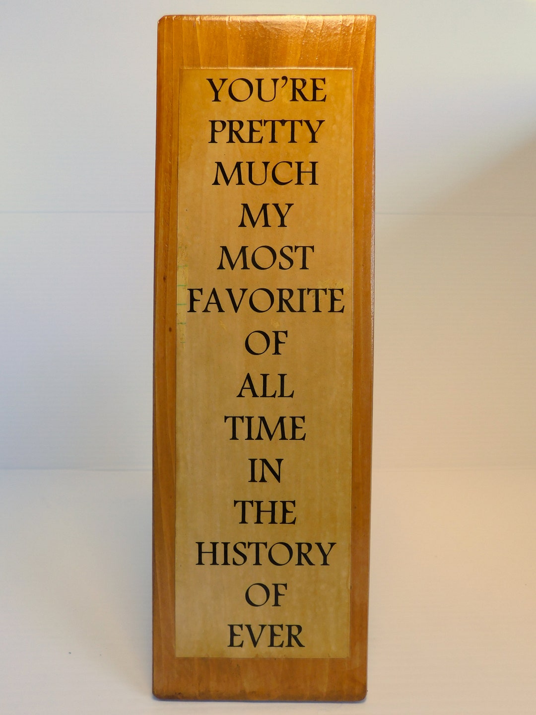 You're My Favorite ... Wooden Sign - Etsy