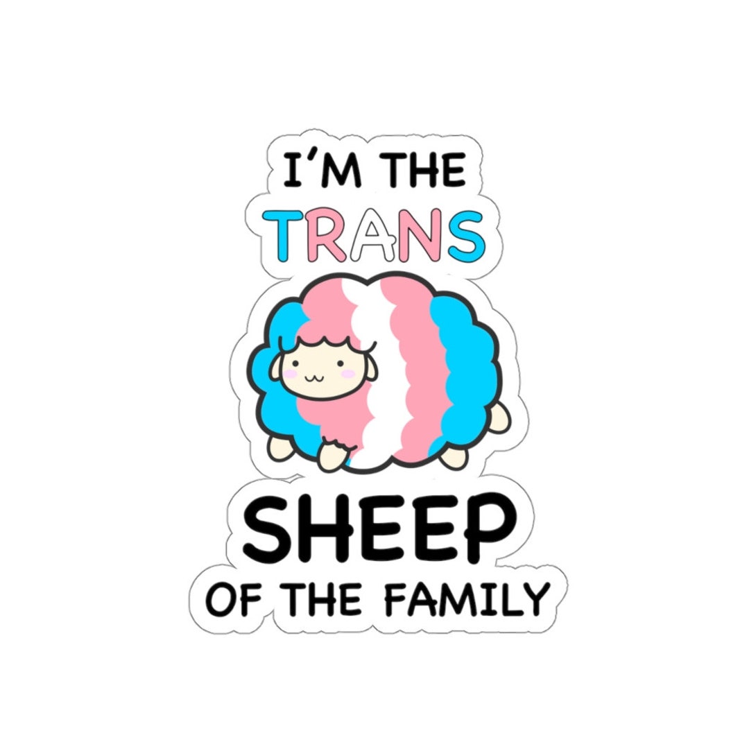I'm the Trans Sheep of the Family Waterproof Sticker - Etsy