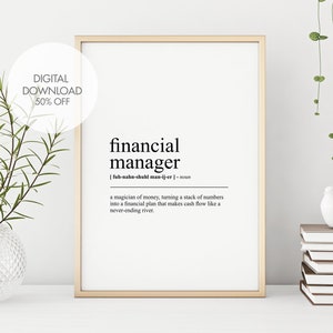 Financial Manager Definition Prints | Financial Manager Wall Art | Fun ...