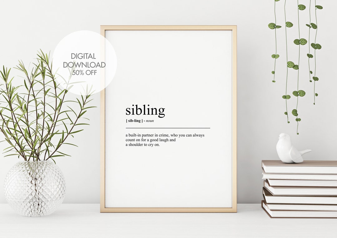 Sibling Definition Prints | Sibling Wall Art | Gift for Brother | Gift ...