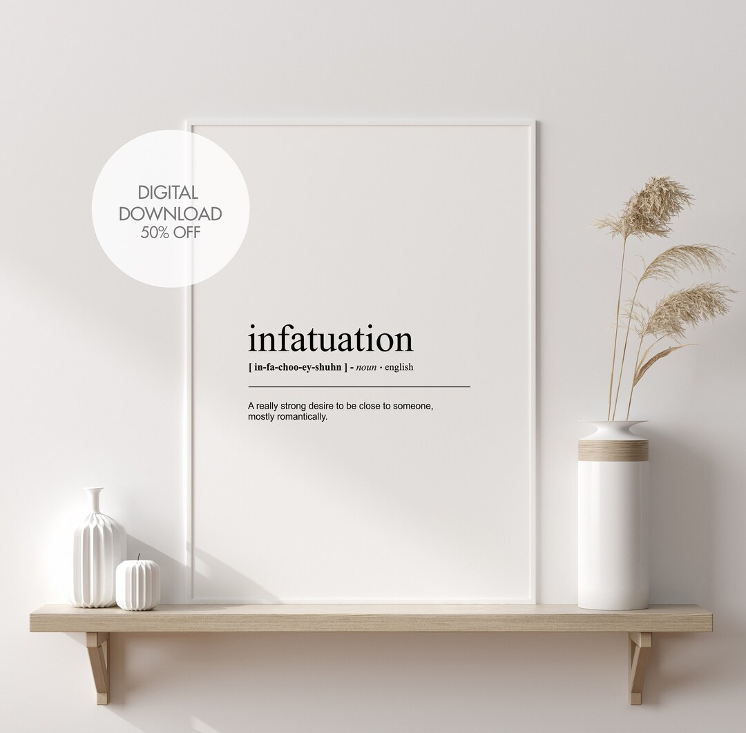 Infatuation Definition Printable Wall Art | Infatuation Dictionary ...