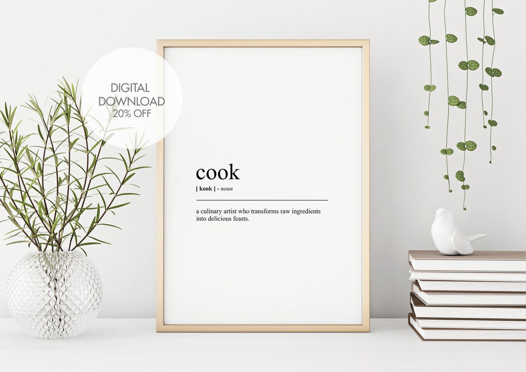 Cook Definition Prints | Cook Dictionary Poster | Funny Wall Art ...