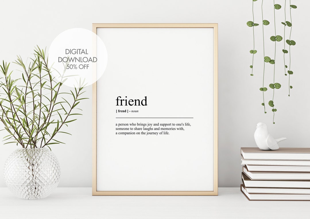 Friend Definition Print | Gift for Friends | Friendship Quote ...