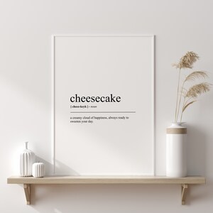 Cheesecake Definition Print | Cheesecake Dictionary Art | Funny Dessert ...