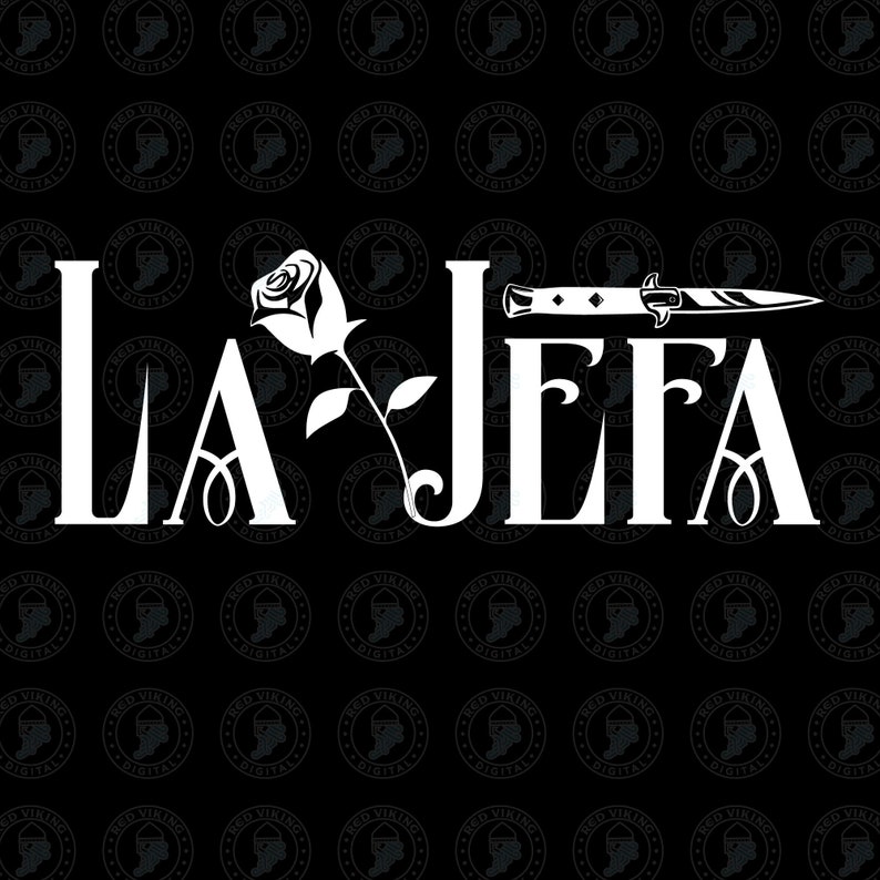 Digital Download "la Jefa" (lady Boss) SVG, PNG, DXF. Custom Vinyl ...