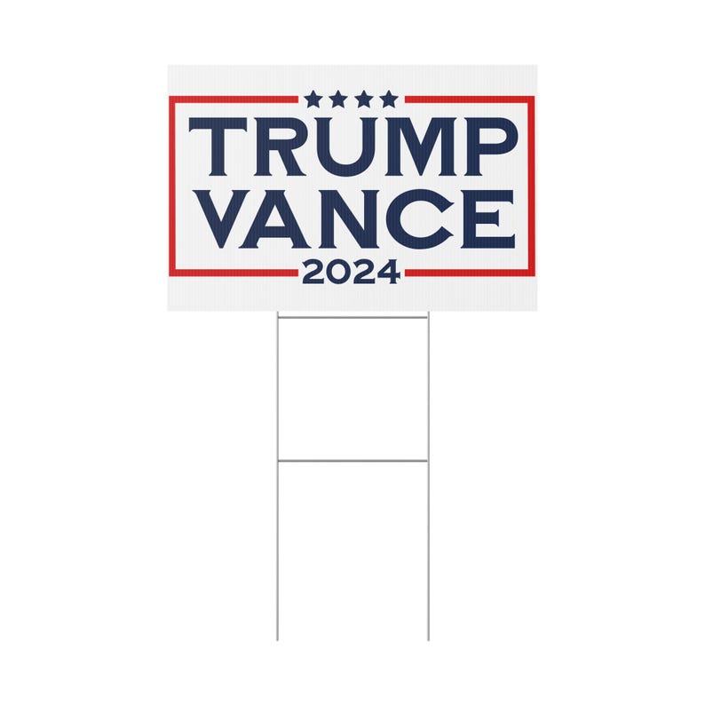 Trump Vance 2024 Plastic Yard Sign With Stake, 3 Sizes, Donald Trump ...