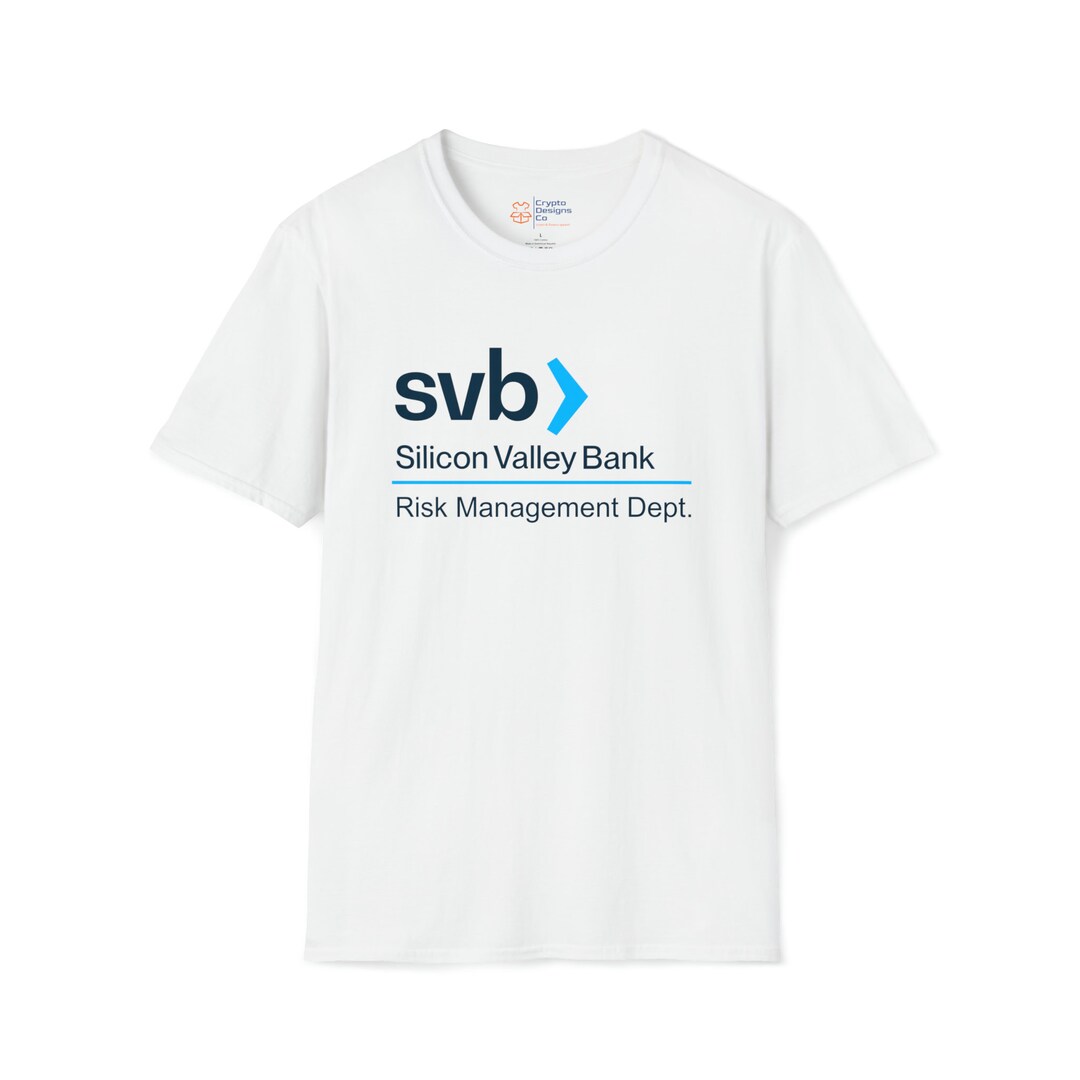 Svb Silicon Valley Bank Risk Management Dept. Cotton T-shirt - Etsy
