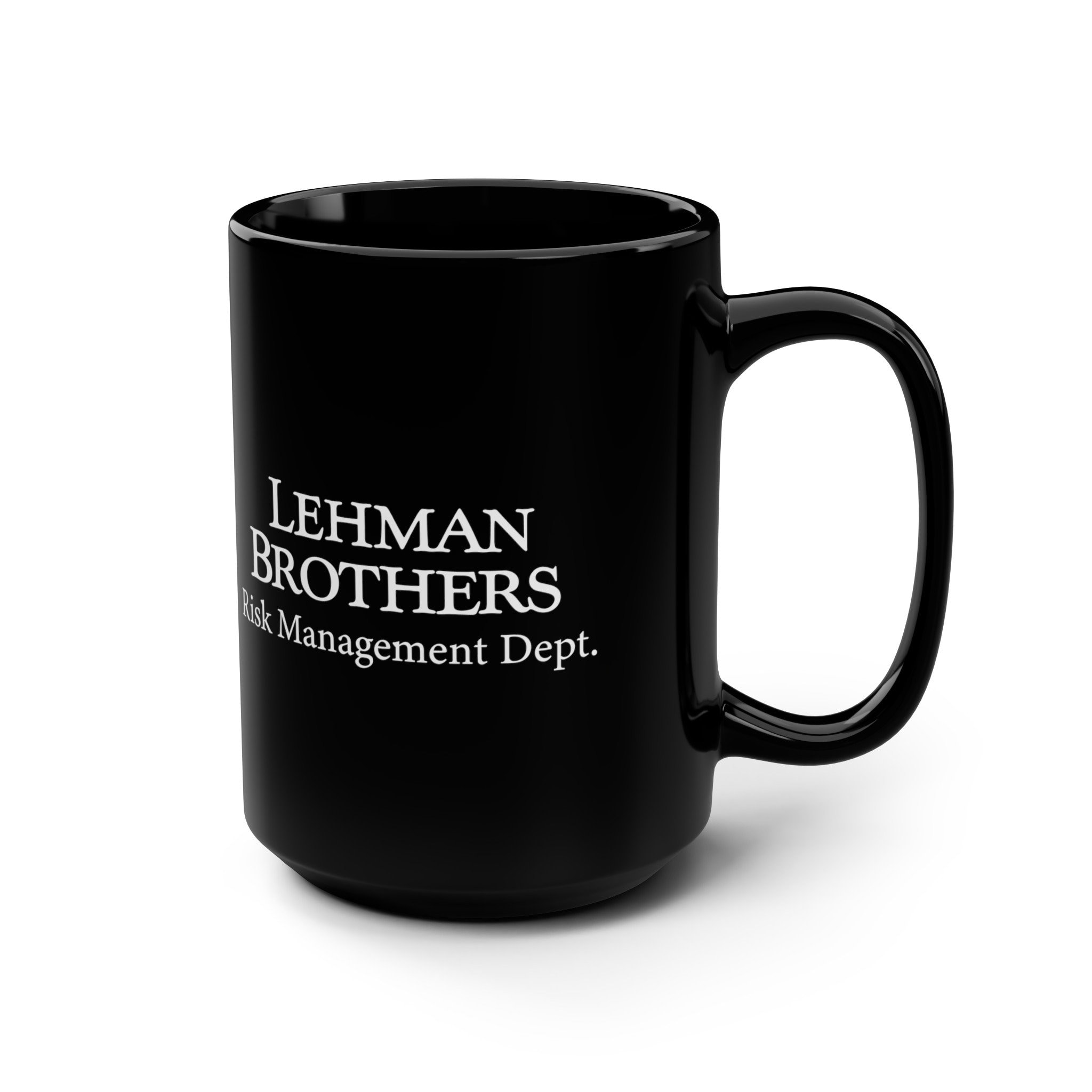 Lehman Brothers Risk Management Dept. Black Coffee Mug 15oz, Finance ...