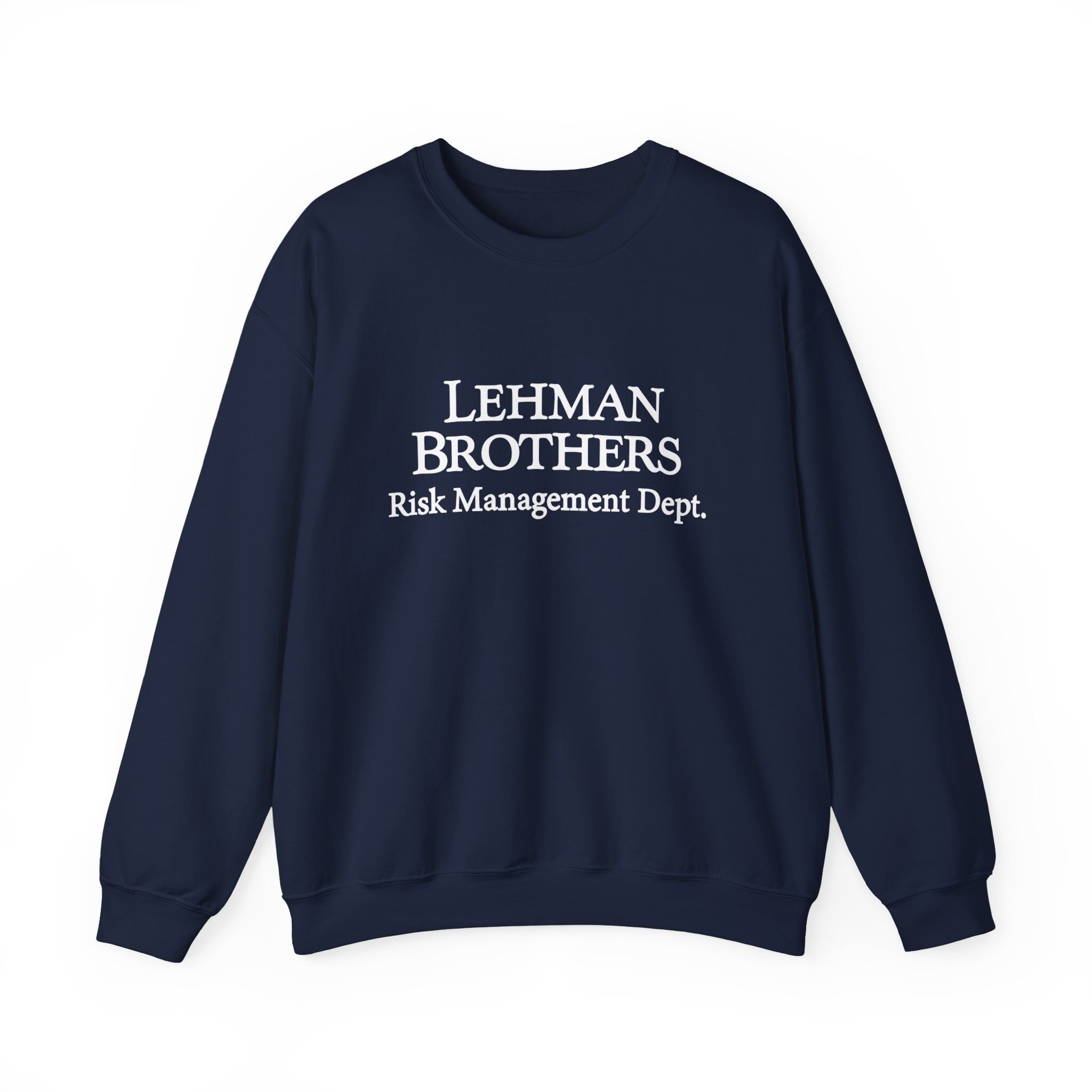 Lehman Brothers Risk Management Dept. Crewneck Sweatshirt, Lehman Bros ...