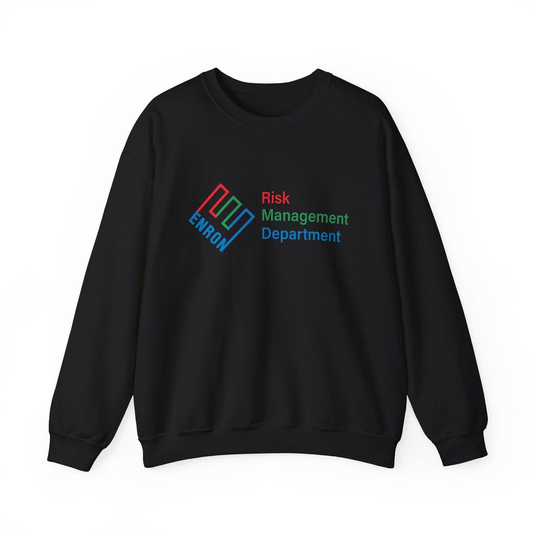 Enron Risk Management Department Crewneck Crewneck Sweatshirt | Funny ...