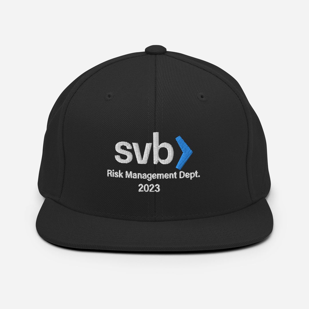 Silicon Valley Bank Risk Management Dept. 2023 Embroidered Snapback Hat ...