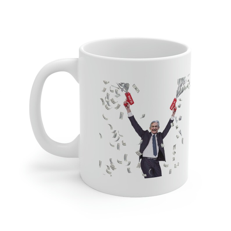 Jerome Powell Money Printer White Mug 11oz, Federal Reserve Mug, Funny ...