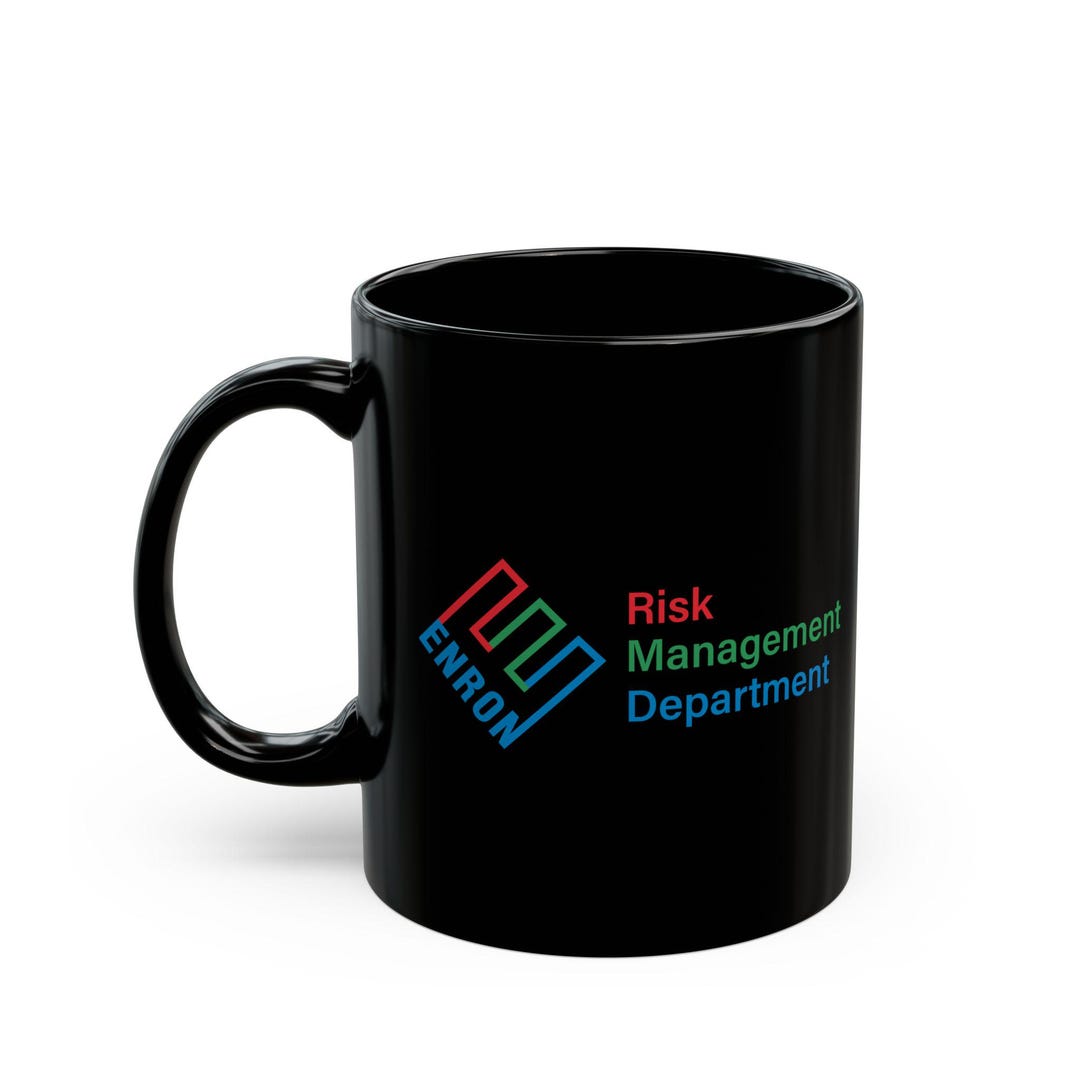 Enron Risk Management Department Mug, 11oz/15oz, Black Enron Coffee Mug ...