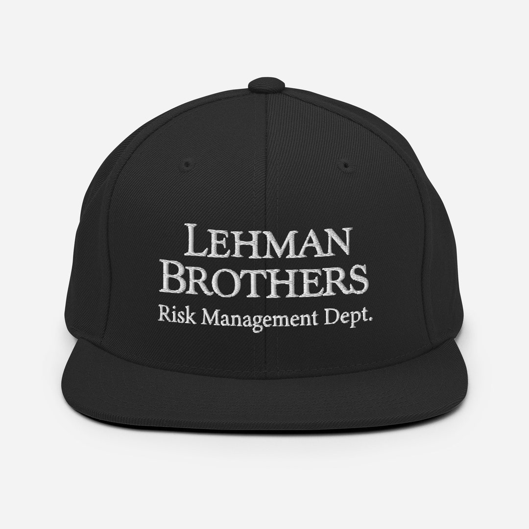 Lehman Brothers Risk Management Dept. Snapback Hat, Funny Lehman Bros ...