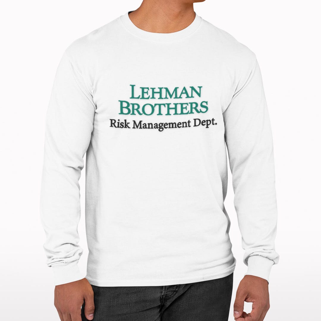 Lehman Brothers Risk Management Dept Long Sleeve Shirt | Lehman Bros T ...