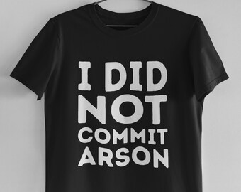 Not Commit Arson - Etsy