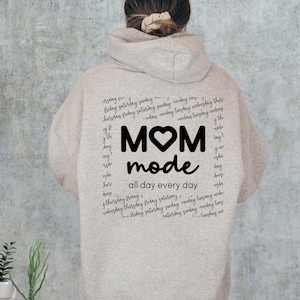 Mom Mode Sweatshirt, All Day Everyday Back Design Sweater, Mother's Day ...