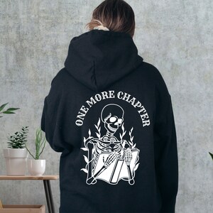 One More Chapter Sweatshirt, Back Design Sweater, Book Nerd Hoodies ...