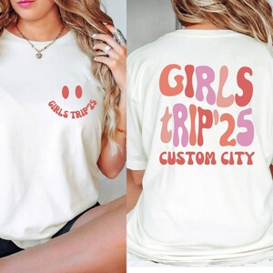 Custom Girls Trip 2025 Shirt, Personalized Girls Weekend T-shirt, Besties Matching Shirts, Road ...