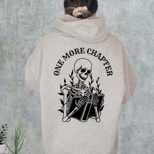 One More Chapter Sweatshirt, Back Design Sweater, Book Nerd Hoodies ...