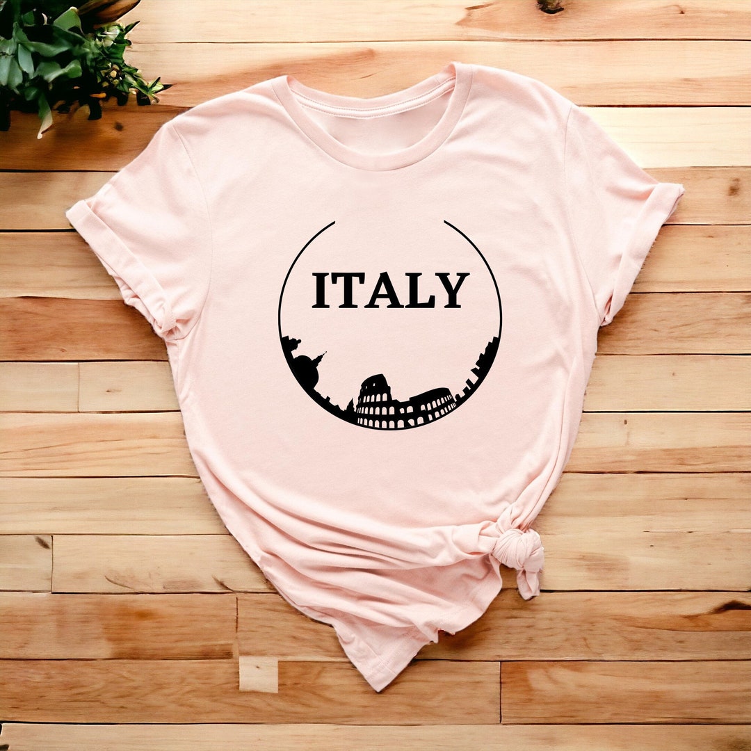 Italy Shirt, Gift for Italians, Cute Travel Designs, Traveler Clothes ...