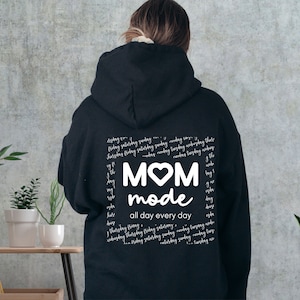 Mom Mode Sweatshirt, All Day Everyday Back Design Sweater, Mother's Day ...