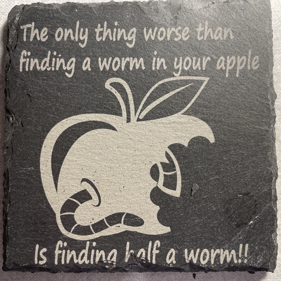 Slate Coaster Worm Joke- Half a Worm - Etsy