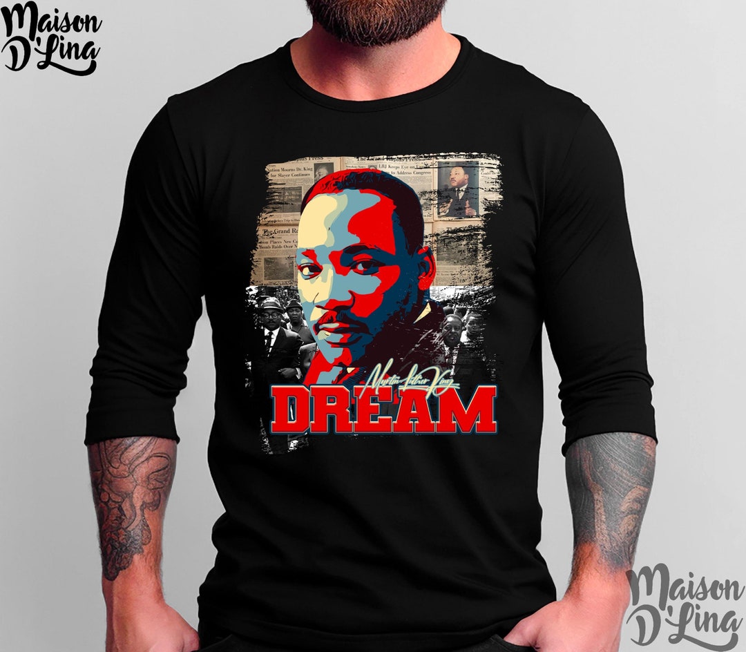 Dream Long Sleeve , Black History Month Shirt, Civil Rights Shirt, MLK ...