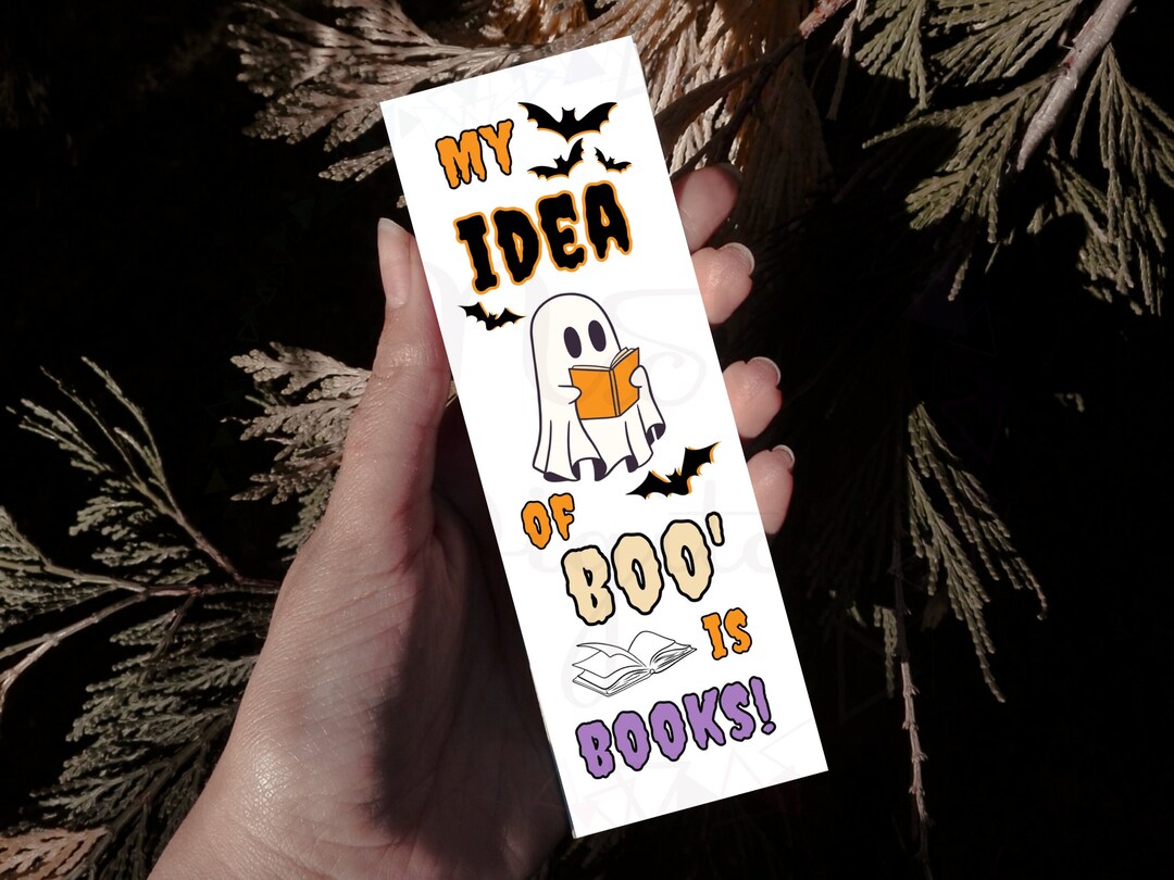 Printable Bookmark Halloween, My Idea of Boo' is Books Downloadable ...