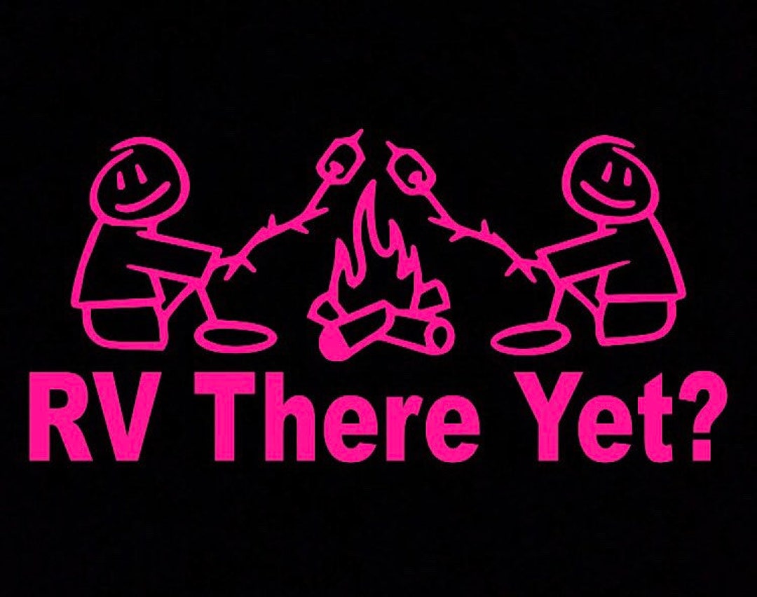 RV There yet Decal Sticker JDM Funny Vinyl Car Truck Bumper Camping ...