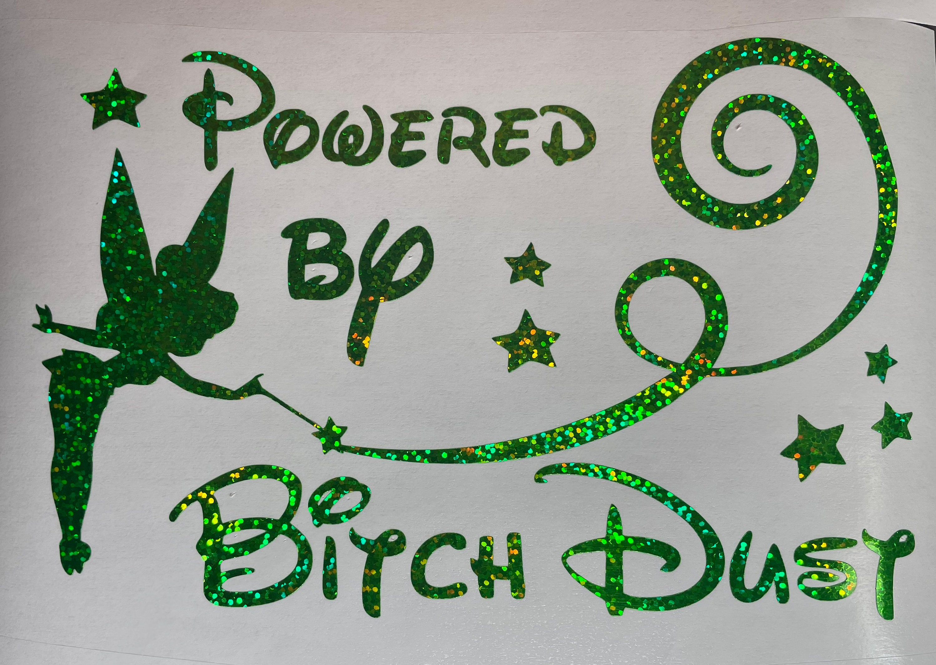 Powered by Bitch Dust Decal Pixie Tinkerbell Holographic and Glitter - Etsy