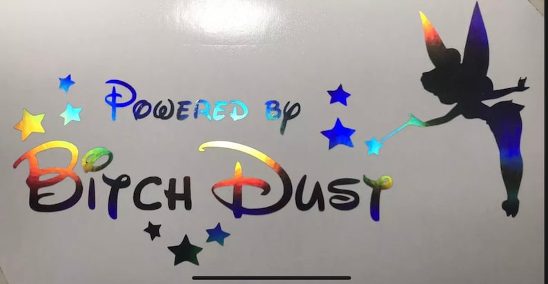Powered by Bitch Dust Decal Pixie Tinkerbell - Etsy